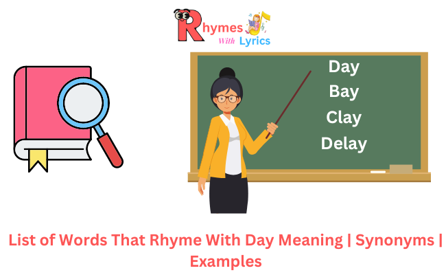 Complete List Of Words That Rhyme With Day complete-list-of-words-that-rhyme-with-day