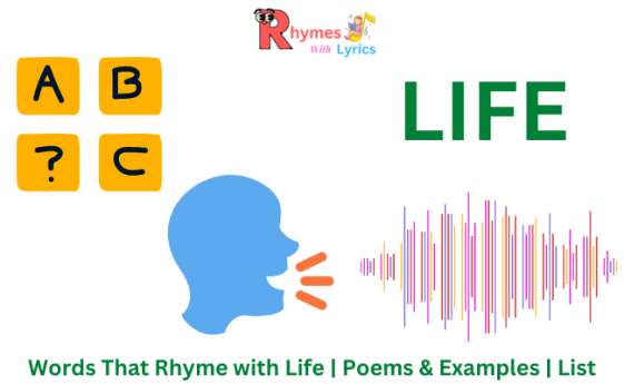 List of the Words That Rhyme with Life | Poems & Examples